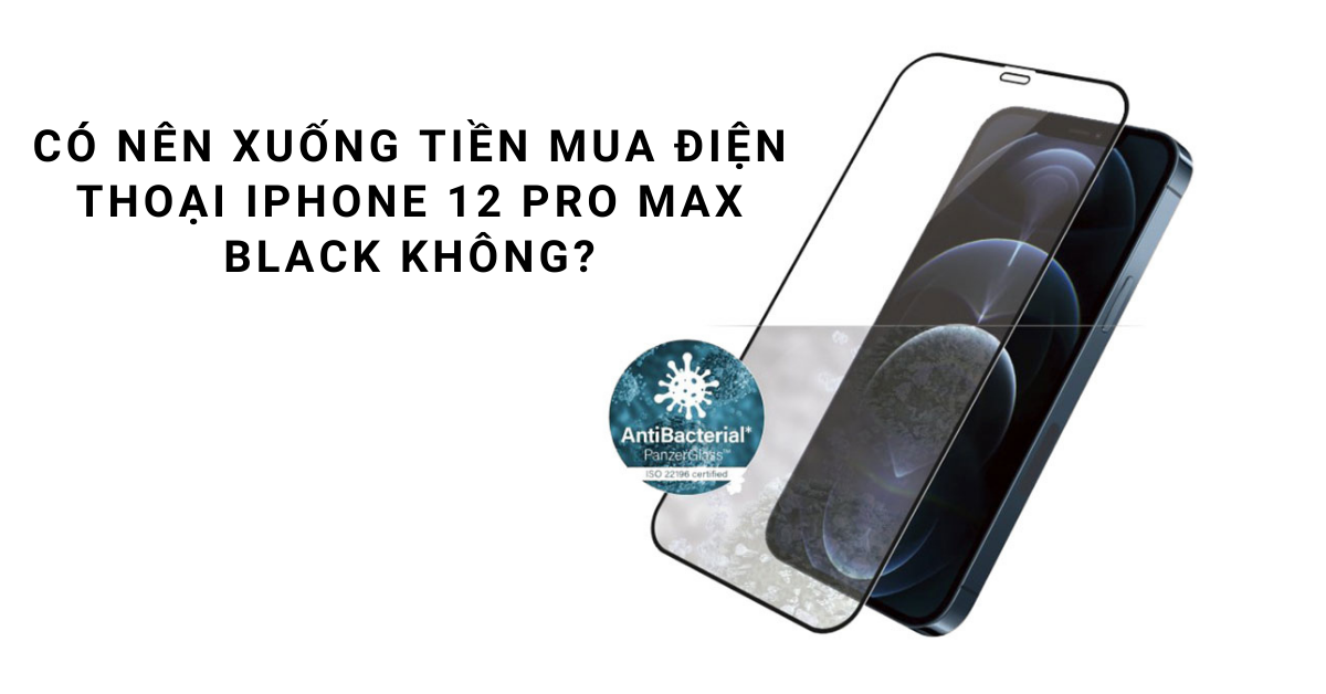 4 lỗi thường gặp trên iPhone 12 Pro Max và cách xử lý | websosanh.vn