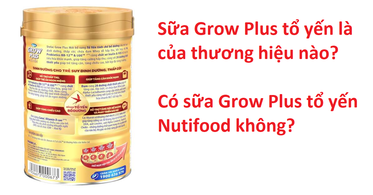 Review sữa Grow Plus vàng (sữa non mới) có tốt không? | websosanh.vn