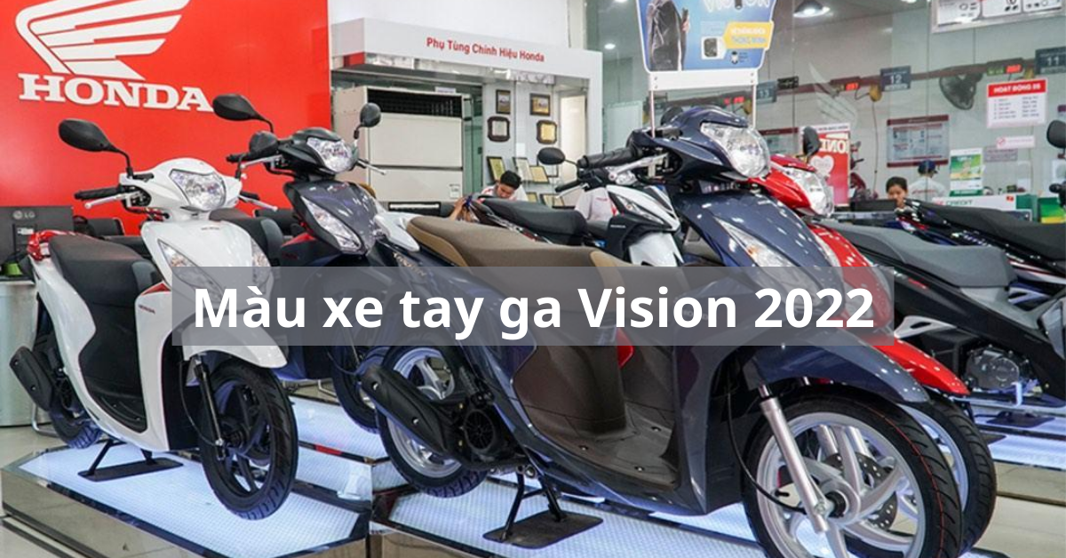 Tổng hợp các màu xe Honda Vision 2022 | websosanh.vn